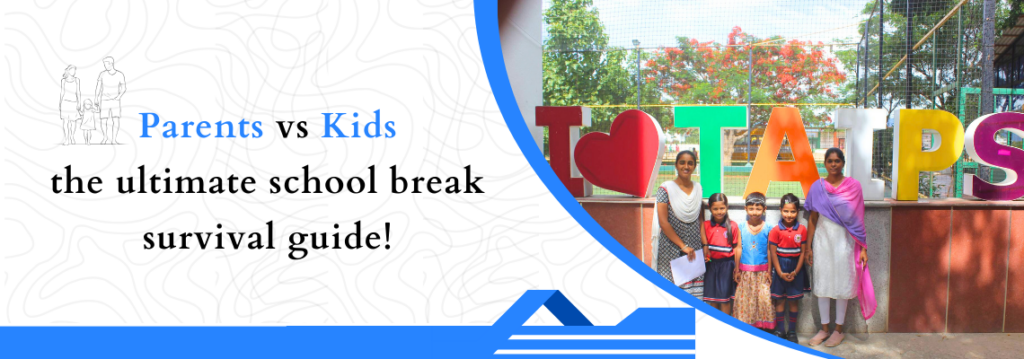 The Ultimate School Break Survival Guide for Parents and Kids